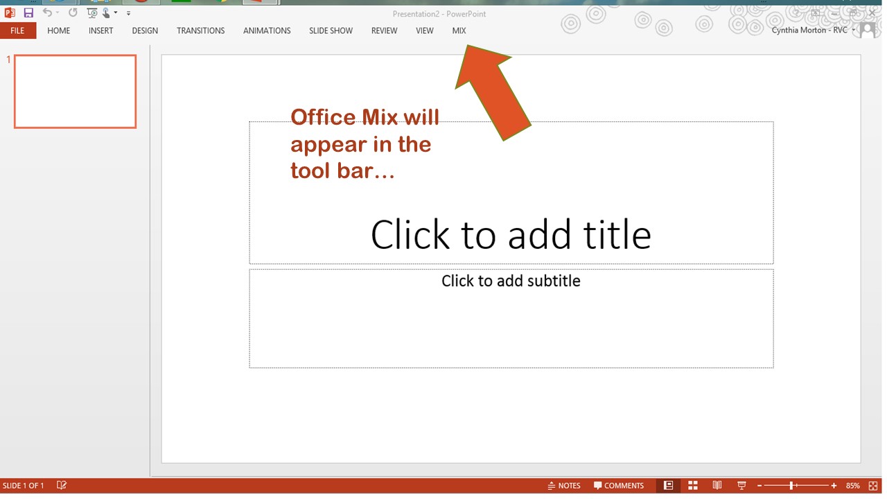 Office Mix: A Rising Star!