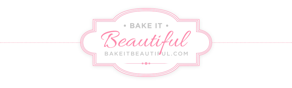 Bake It Beautiful