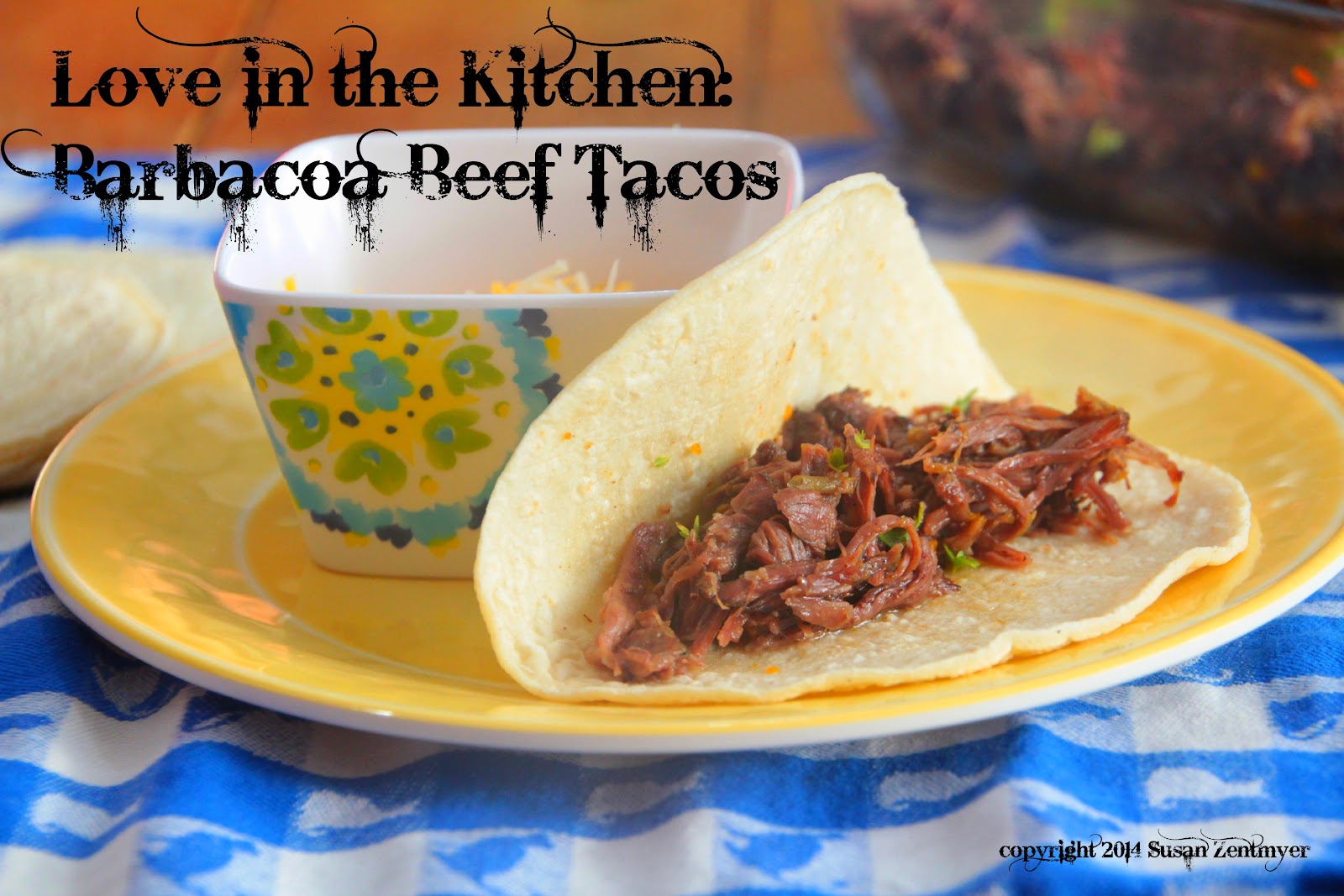 Love from the Kitchen: Barbacoa Beef Tacos
