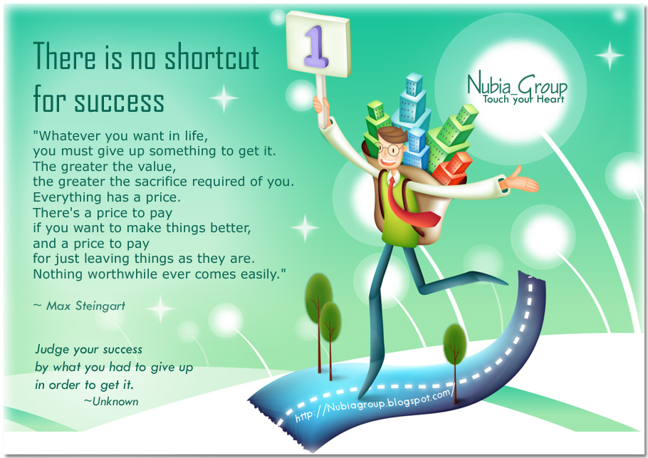 * Nubia_group Inspiration *: There is no shortcut for Success
