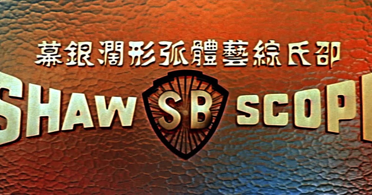 The Movie Sleuth: Shawtember: 10 Shaw Brothers Films That You Need To See