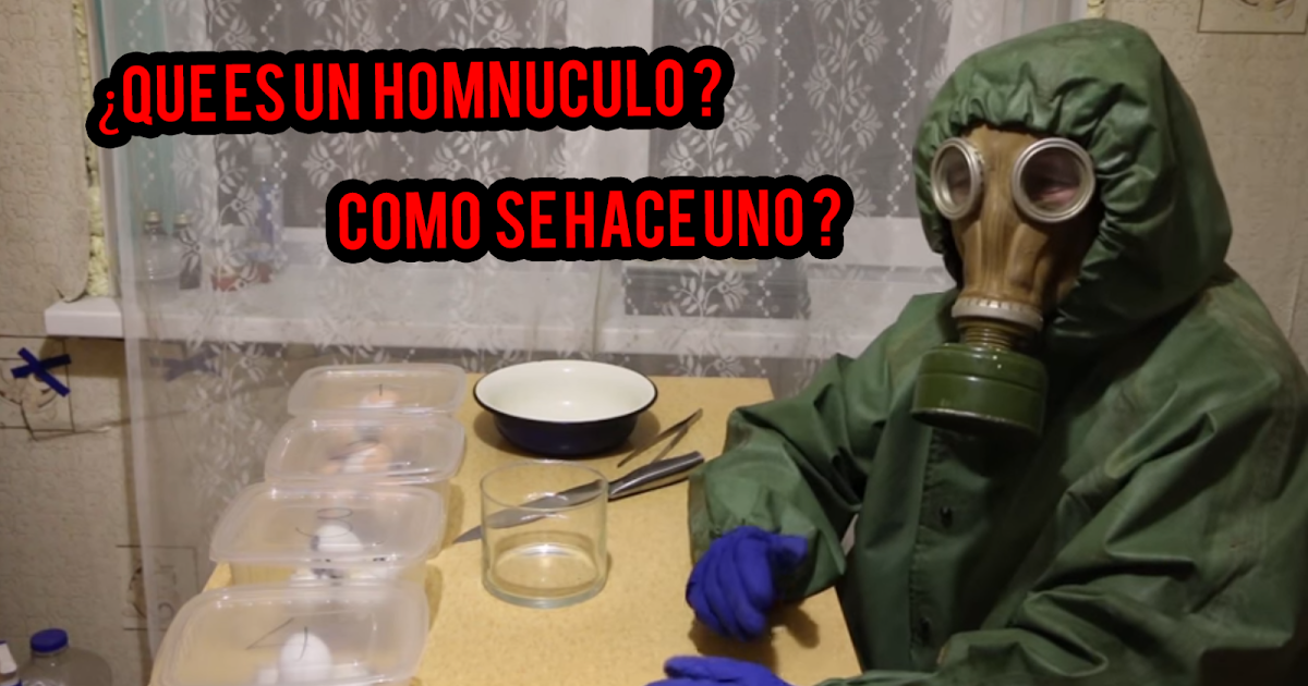 ¿QUE ES UN HOMÚNCULO ? COMO SE HACE, Y DE QUE TRATA - Que Cosas!