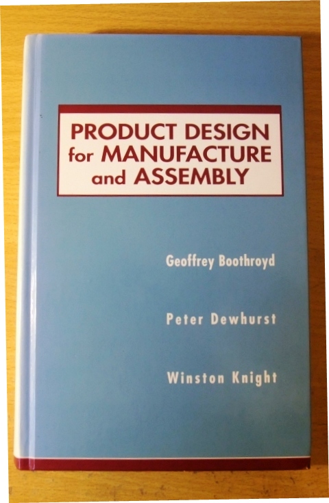 Textbooks and Books (T&B): Product Design for Manufacture and Assembly ...
