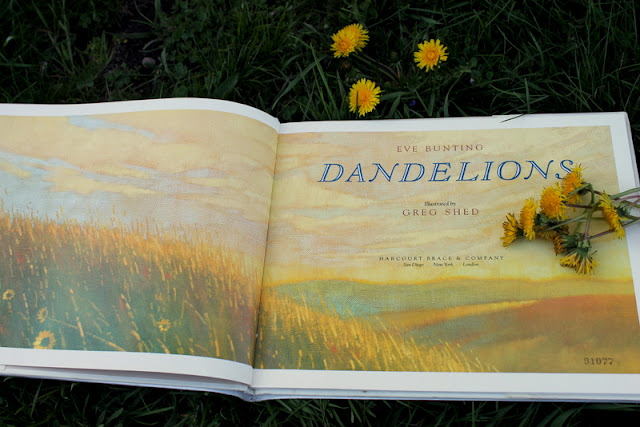 Books and Umbrellas: Dandelions by Eve Bunting & illustrated by Greg Shed
