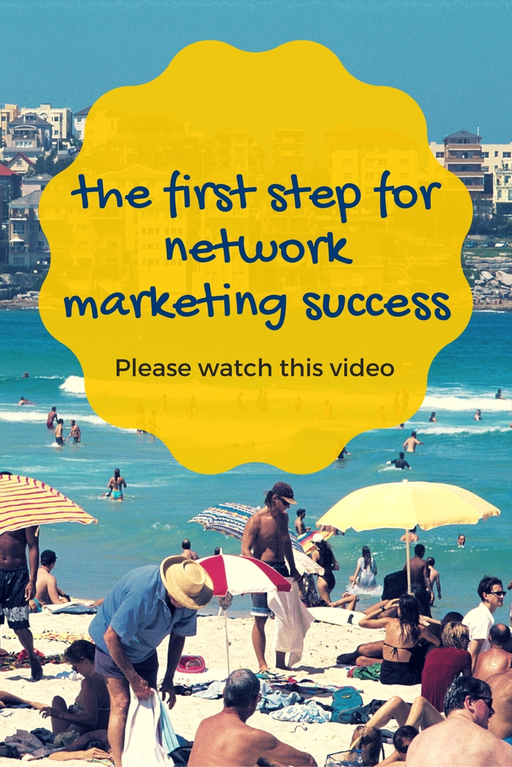 The First Step For Network Marketing Success the-first-step-for-network-marketing-success
