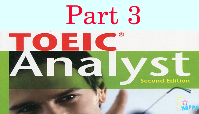 Listening Part 3 - TOEIC Analyst - Chia sẻ kiến thức TOEIC