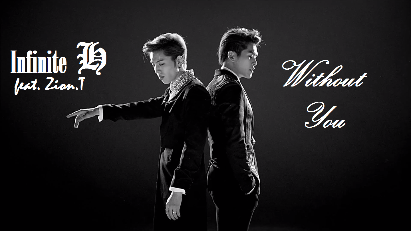 Mój Świat Korei: [Infinite H] "Without You" - MV