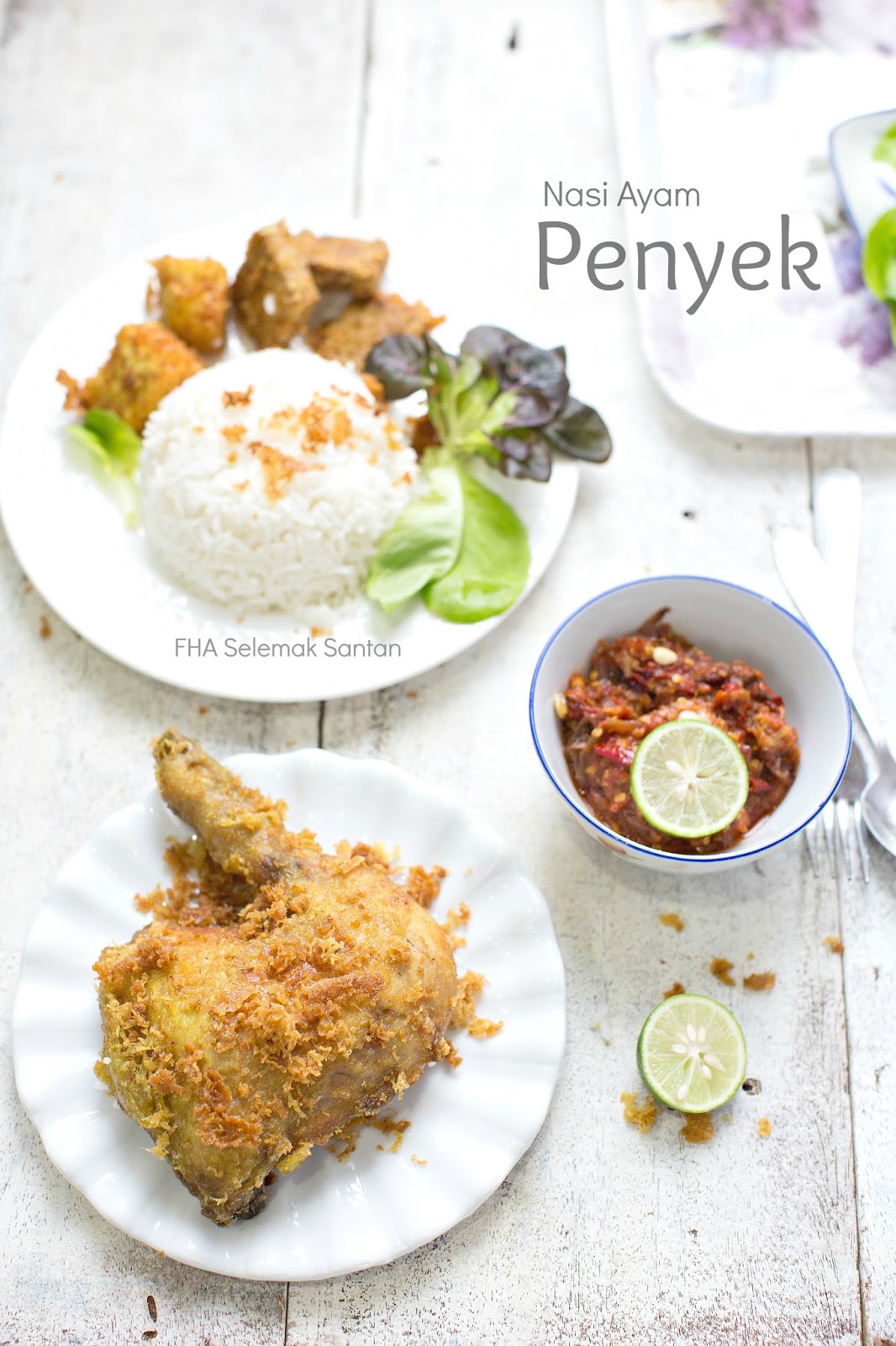 NASI AYAM PENYEK ... Sedap nyaaaaa. Ranggup sungguh !!! - FHA Selemak ...