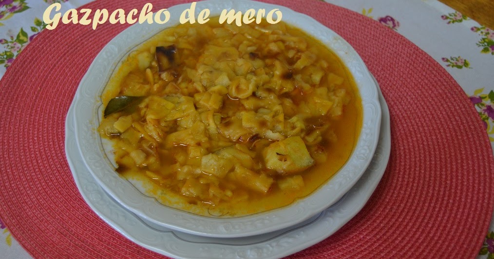 GAZPACHO DE MERO