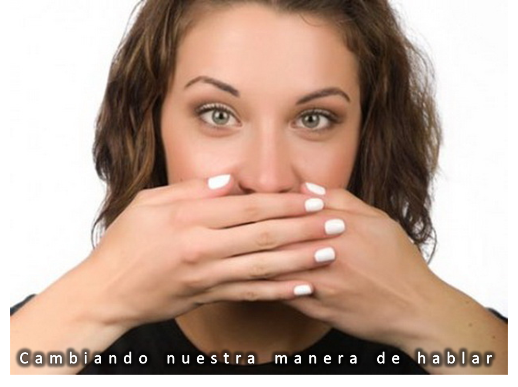 CAMBIEMOS NUESTRA MANERA DE HABLAR - Mar de Vida Abundante