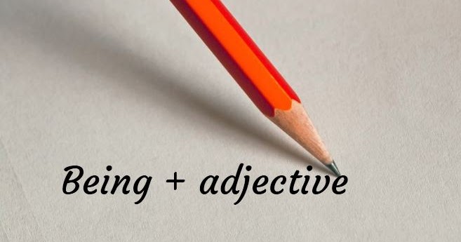Penjelasan Penggunaan Being dan Contoh Kalimat