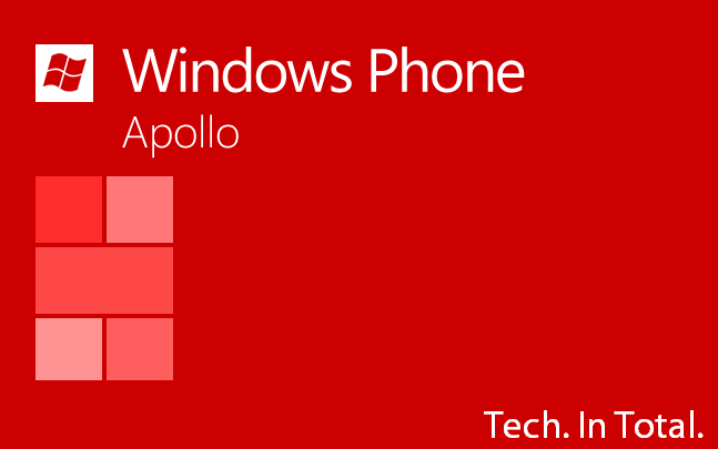 Tech. In Total.: Microsoft's Windows Phone 8 "Apollo" Coming Up in June