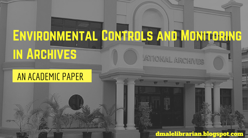Environmental Controls and Monitoring in Archives - An Academic Paper
