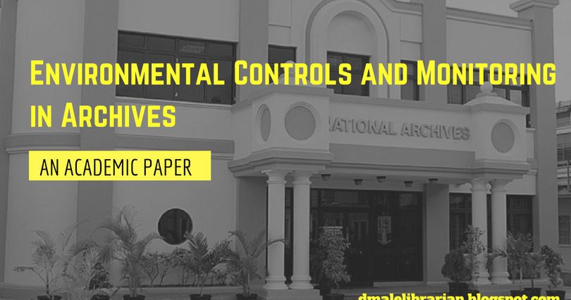 Environmental Controls and Monitoring in Archives - An Academic Paper