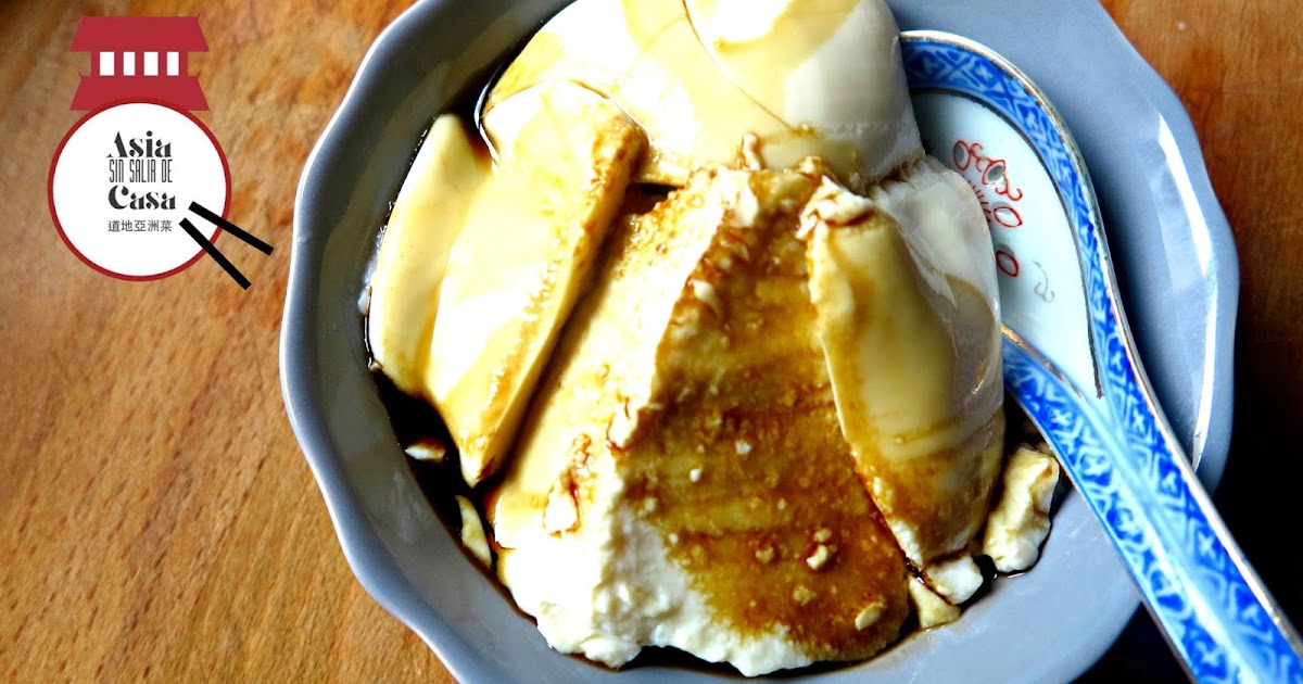 DOUHUA 豆花、豆腐花 - FLOR DE TOFU