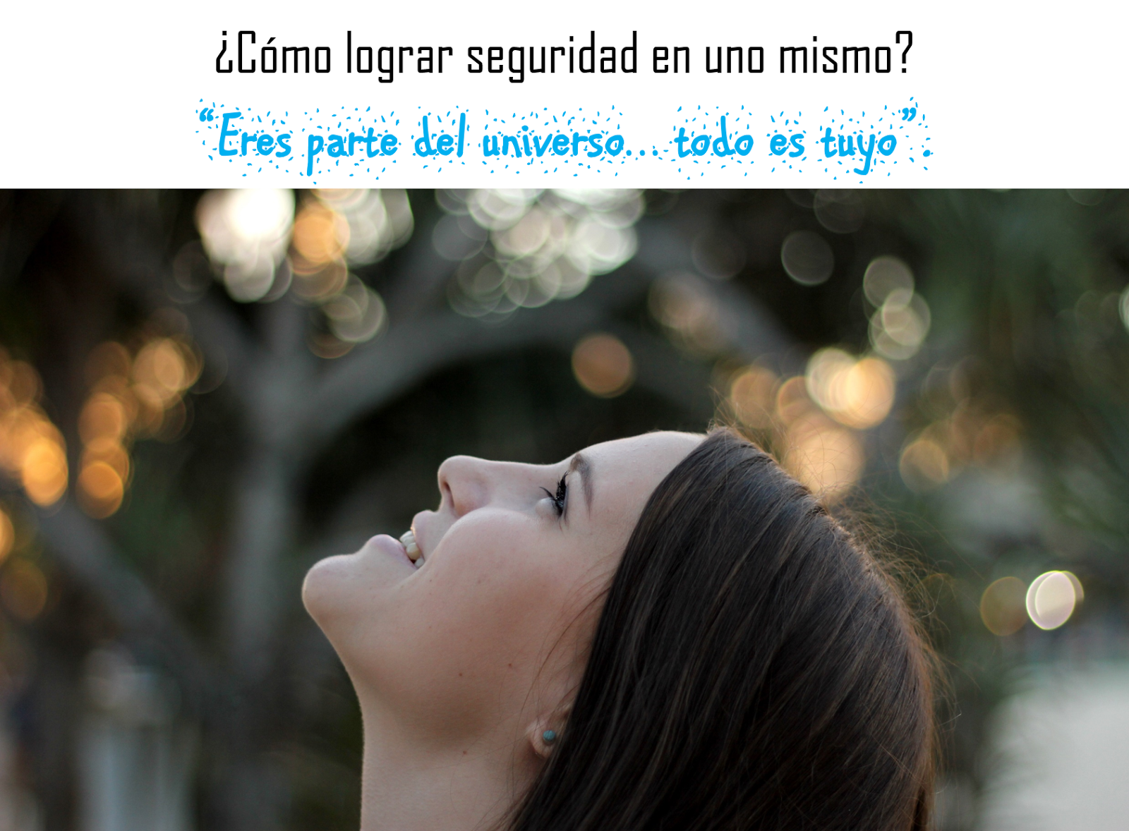 ¿Cómo lograr seguridad en uno mismo?