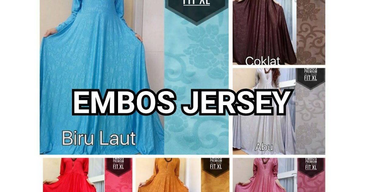 GAMIS JERSEY EMBOSS ALLSIZE FIT XL ~ JAMILAH COLECTION,pusat gamis ...