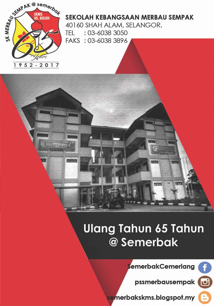 Ulang Tahun 65 Tahun Semerbak 65 ~ SEMERBAK - SK MERBAU SEMPAK