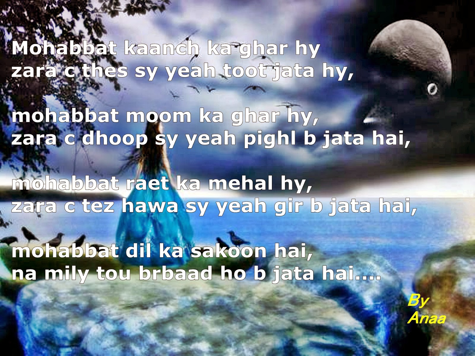 Mohabbat Kaanch Ka Ghar Hy Zara C Thes Sy Yeah Toot Jata Hy