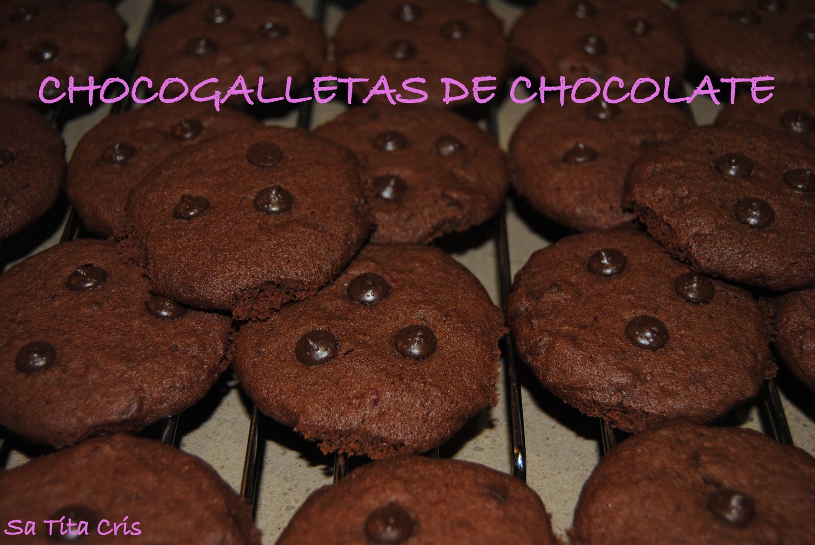 SA TITA CRIS: CHOCOGALLETAS DE CHOCOLATE