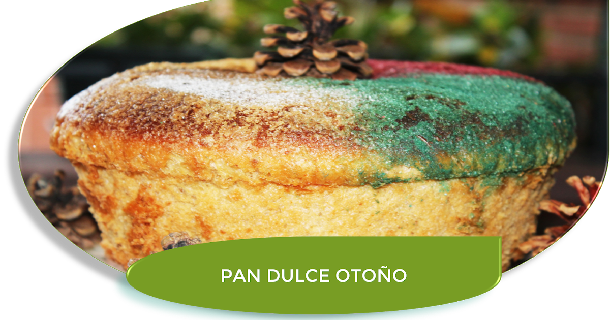 PAN DULCE OTOÑO