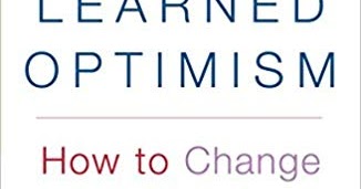 LEARNED OPTIMISM - How to Change Your Mind and Your Life PSYCHOLOGYMANIA
