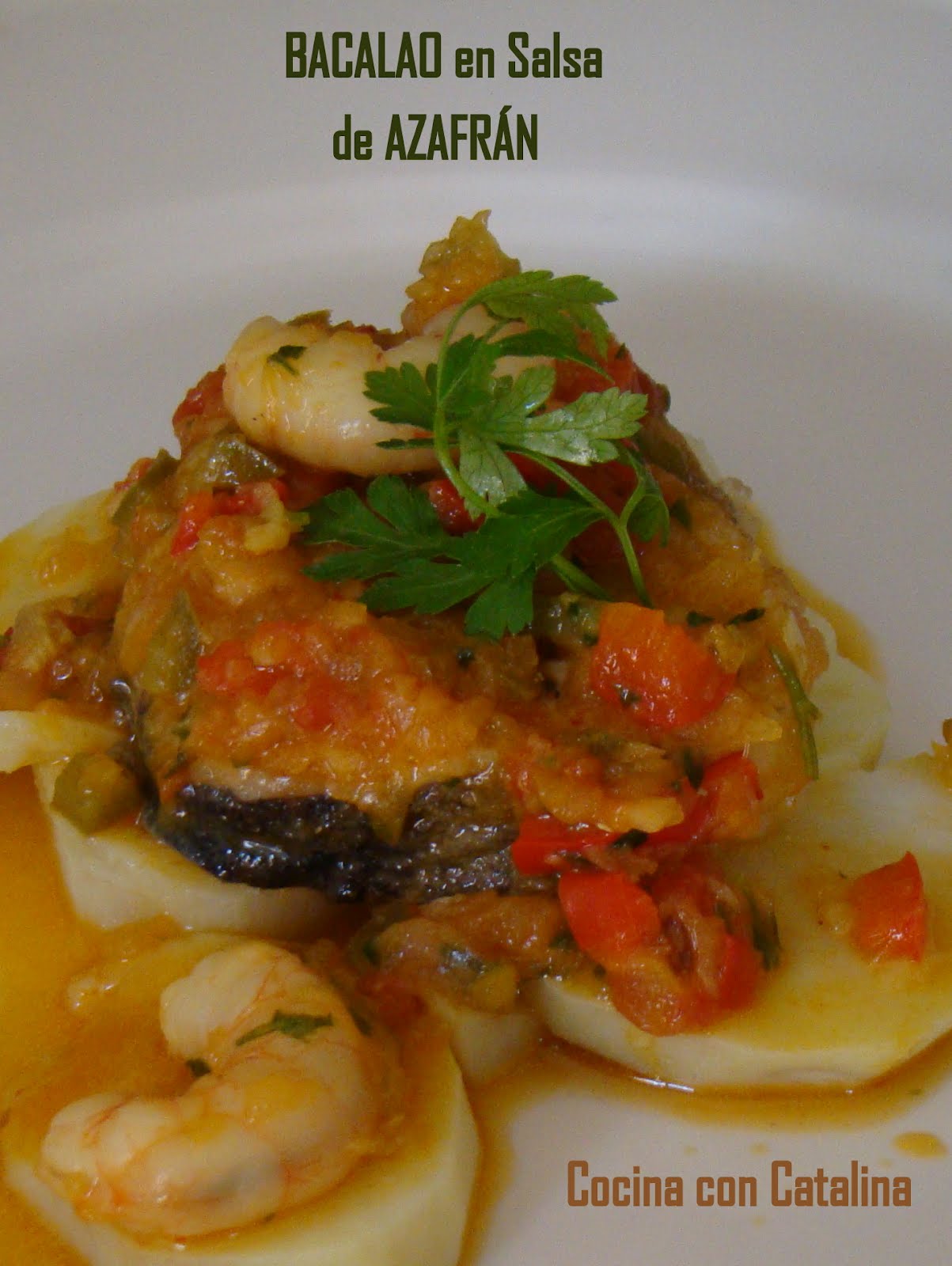 COCINA CON CATALINA: Bacalao en Salsa de AZAFRÁN