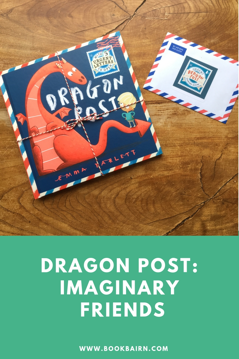 Dragon Post: Imaginary Friends - BookBairn