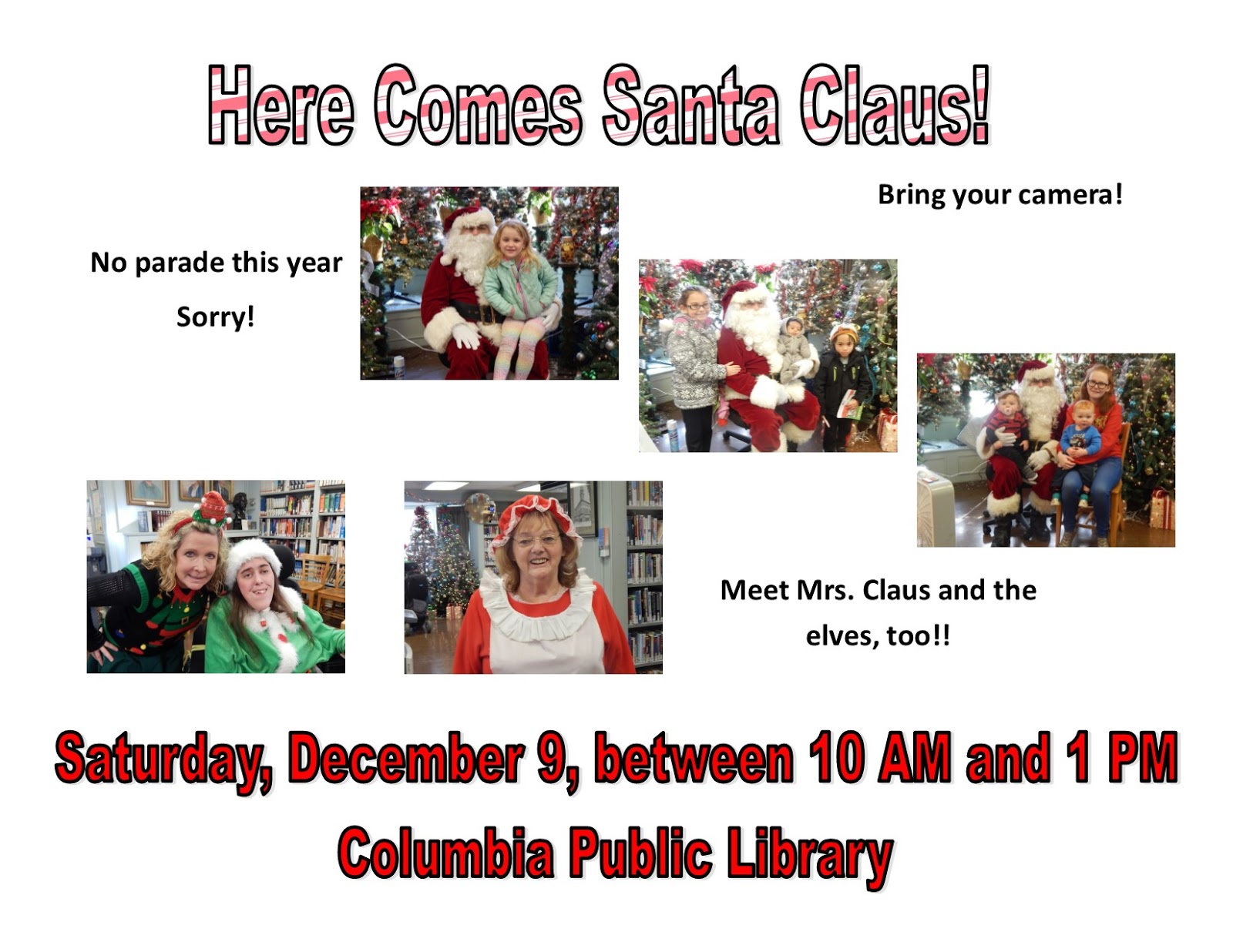 Santa's coming to the Columbia Library on Saturday, December 9 ...