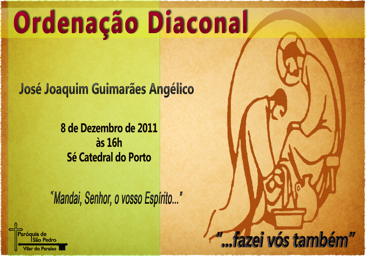 Sementes de Esperança: ORDENAÇÃO DIACONAL DE JOSÉ ANGÉLICO