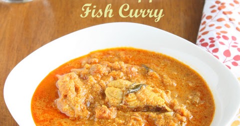 Sandhiya's Cookbook: Red Snapper Fish Curry | Sankara Meen Kuzhambu ...