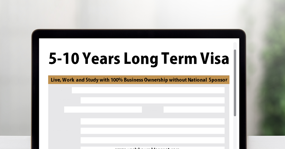 UAE Long Term Visa for 5-10 Years - UAE Labours Blog