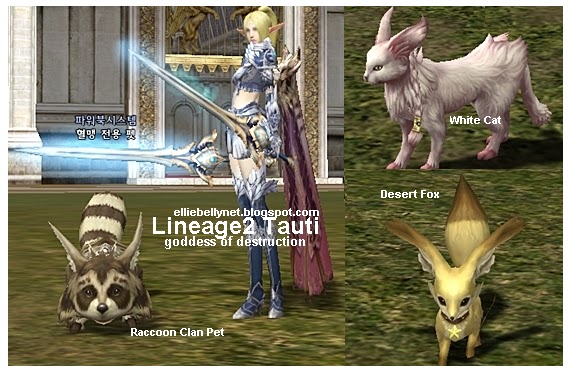 New Clan Pets Lineage2 Goddess of Destruction Chapter 2 Tauti - Lineage ...