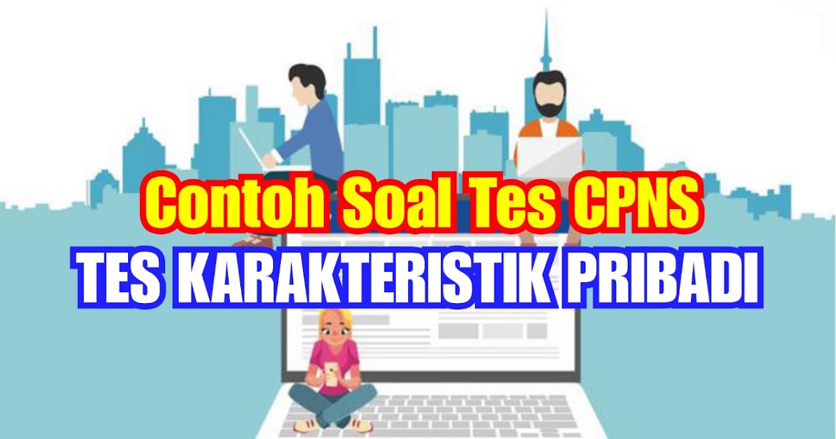 Contoh Soal Cpns Teknik Informatika - Contoh Soal Terbaru