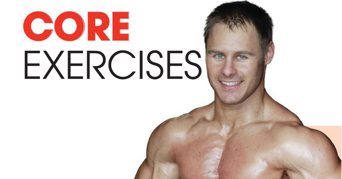Ultimate Health Care Guide: Core Exercises Workout for Abs by Dr Cory Mote