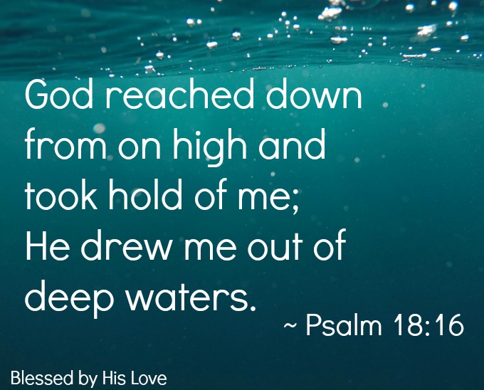 Blessed By His Love Psalm 18 Overcoming Depression