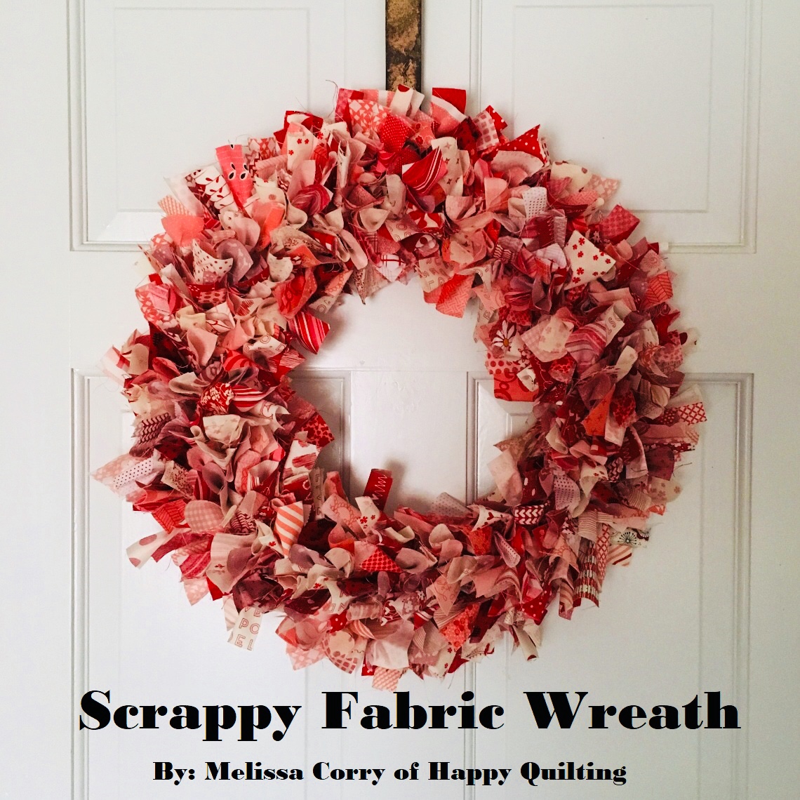 Happy Quilting: Scrappy Fabric Wreaths - 3 Finishes and a Tutorial