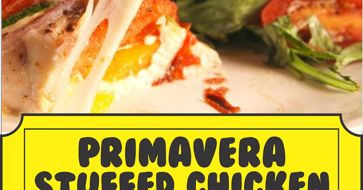 Primavera Stuffed Chicken | Floats CO