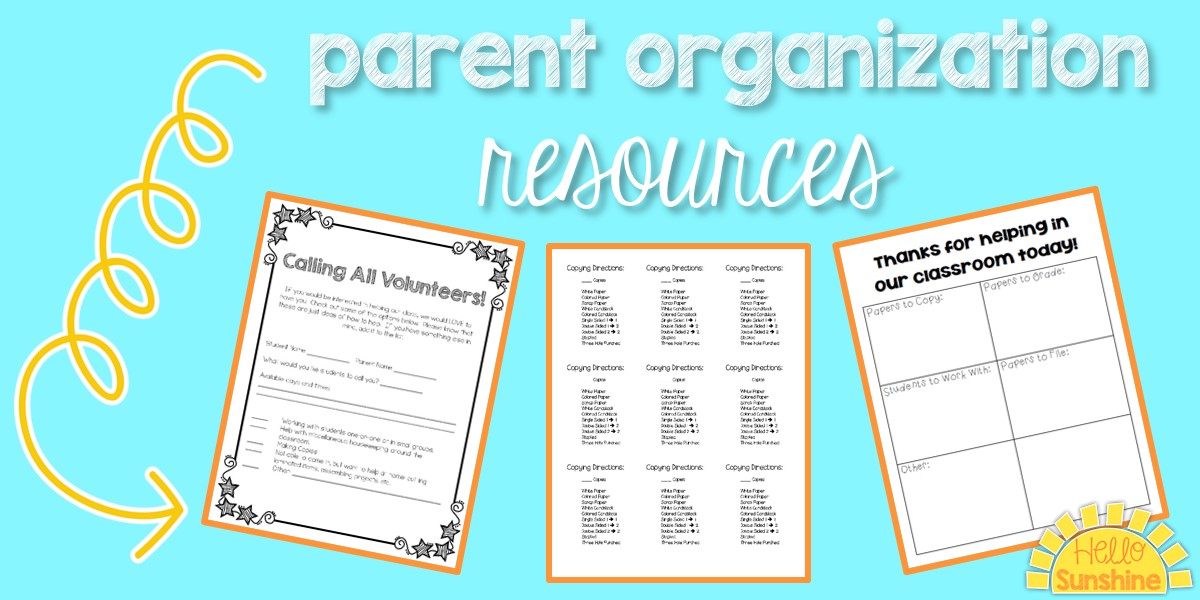 Hello Sunshine: How To Keep Parent Volunteers Organized