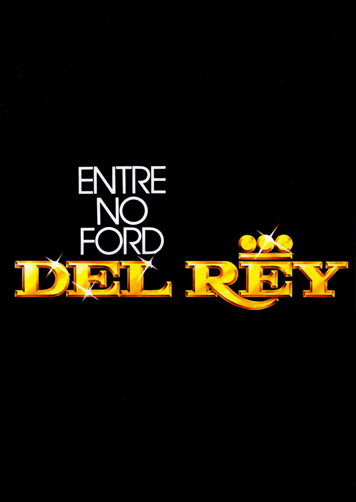 Crônicas Automotoras: Propaganda da Semana (Ford Del Rey 1981)