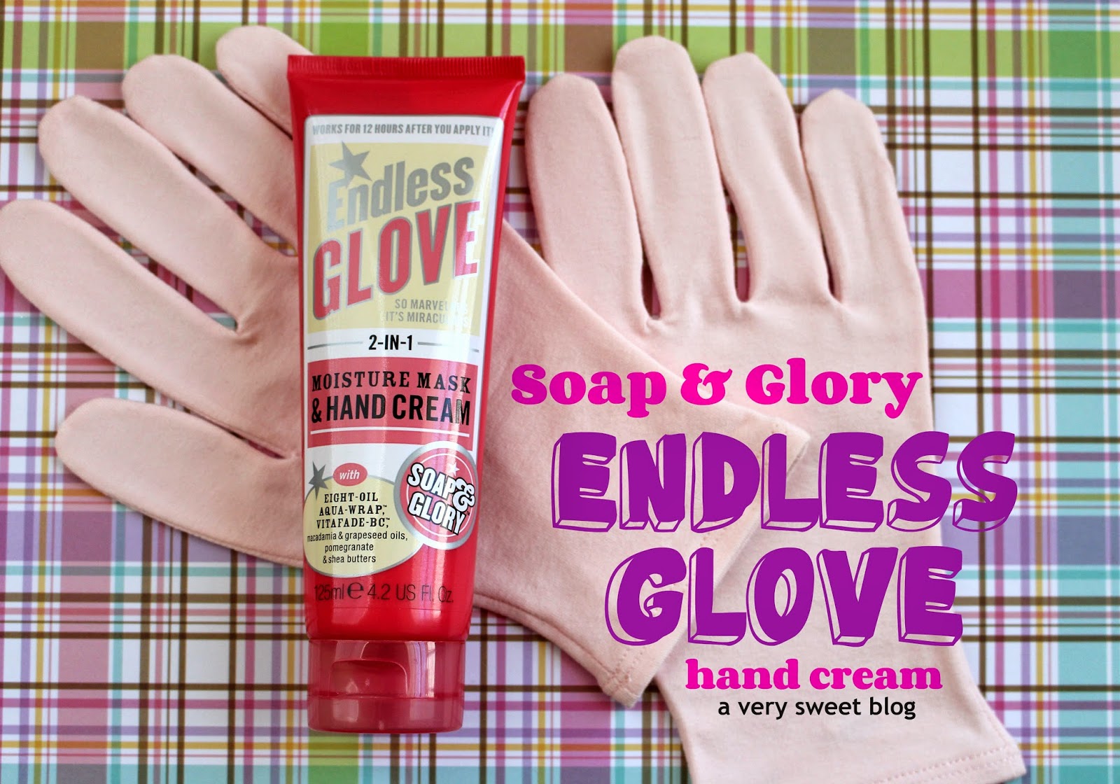 Soap & Glory Endless Glove Mask & Hand Cream | A Very Sweet Blog