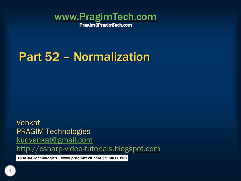 Sql server, .net and c# video tutorial: Part 52 – Normalization