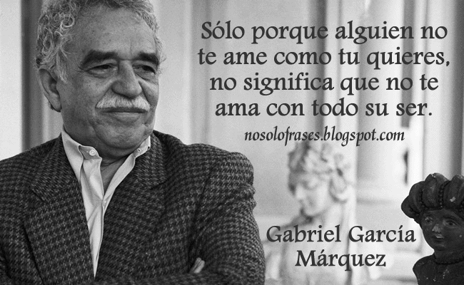 No Solo Frases: Sólo porque alguien no te ame como tu quieres, no ...