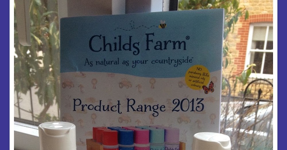 Childs Farm: Full of Fun, Frolics & Fabulous Products for Kids | Sophia ...