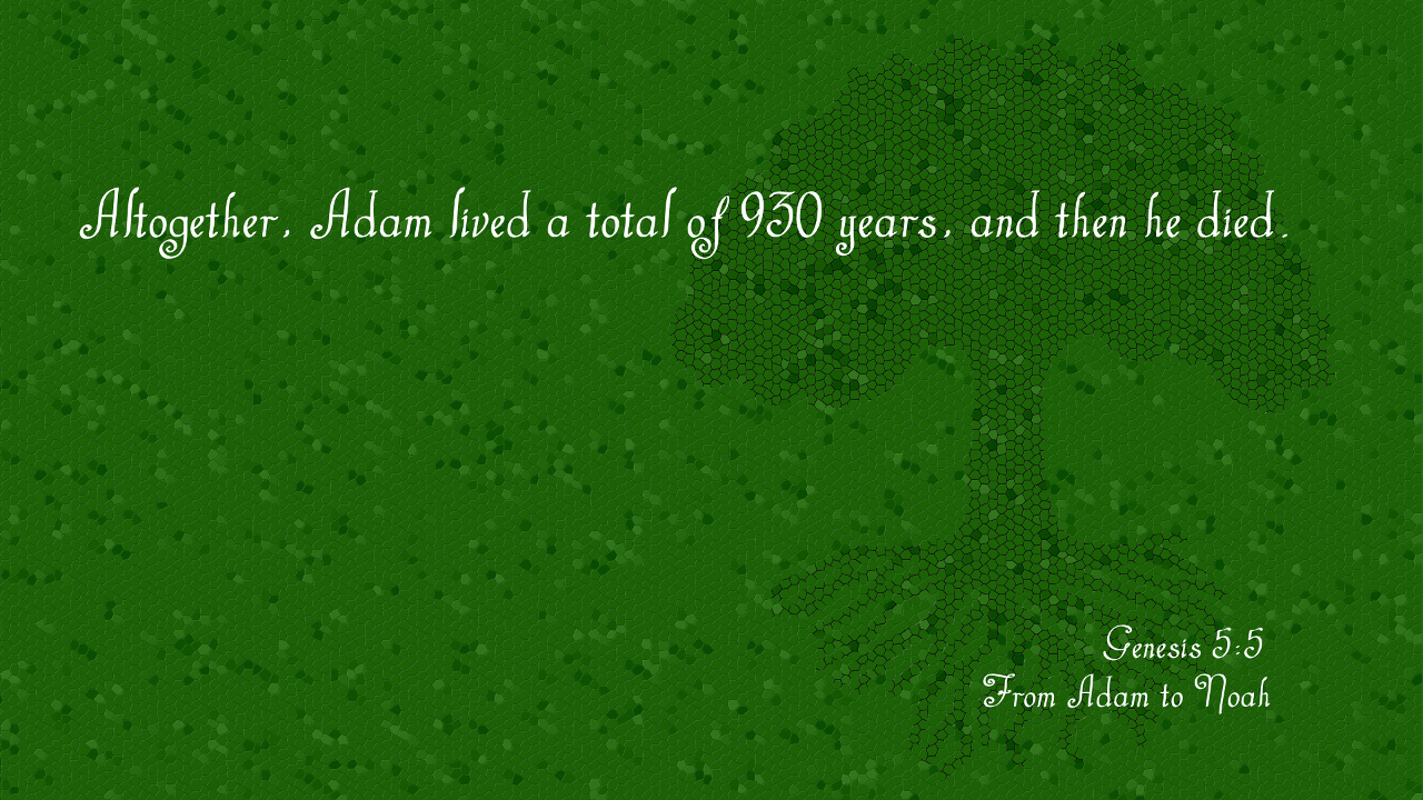 Genesis 5:5 From Adam to Noah