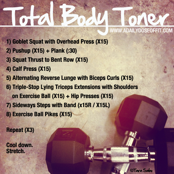 A Daily Dose of Fit: Workout Week: Total Body Toner