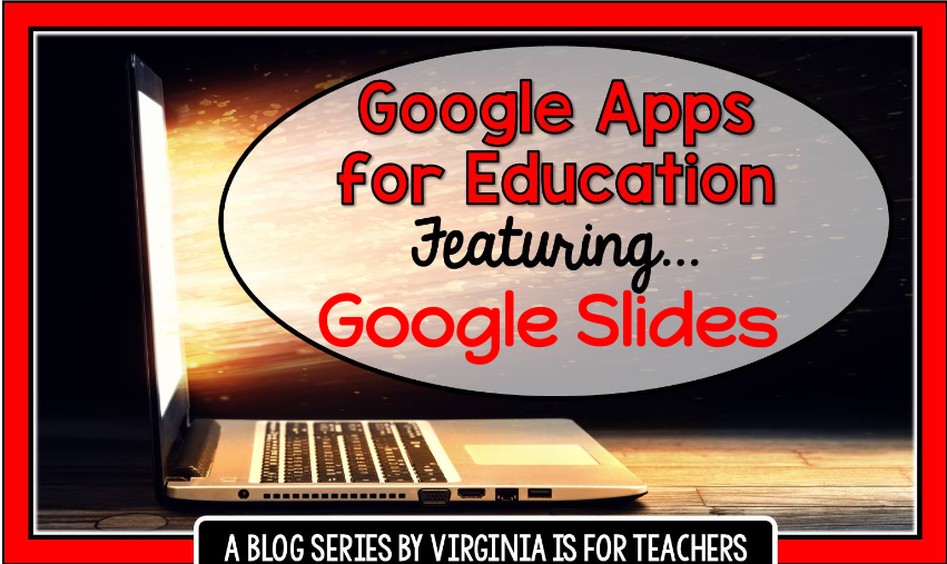 Google Apps for Education GAFE: Slides | Virginia is for Teachers