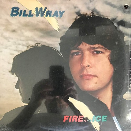 La Bible de la Westcoast Music - Cool Night -: Bill Wray "Fire And Ice ...