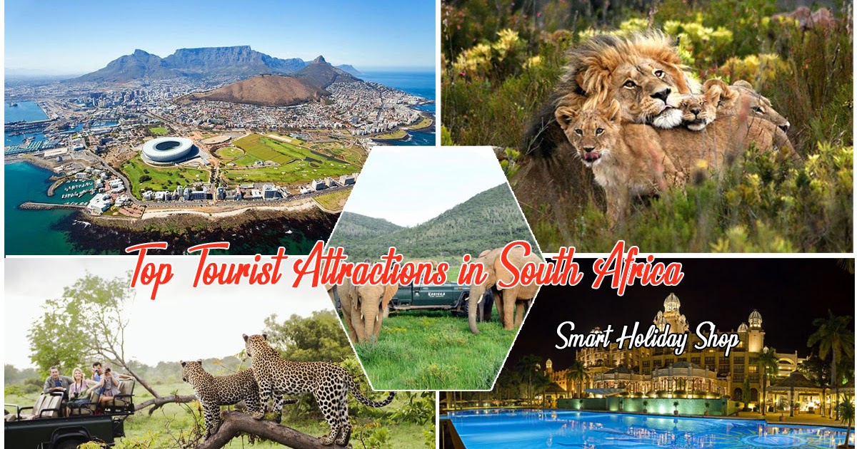 12 top tourist attractions in South Africa - Get Ur Holiday