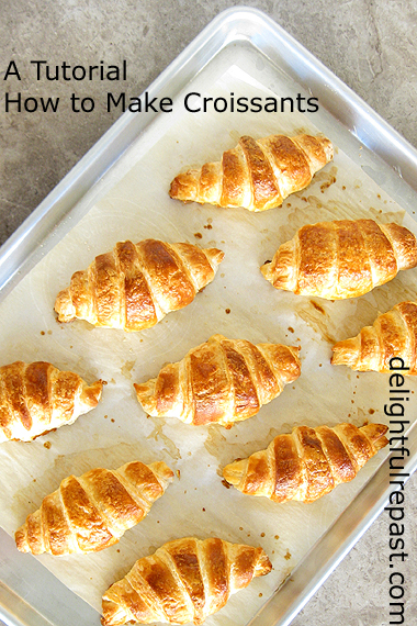 Delightful Repast: How to Make Croissants - A Tutorial